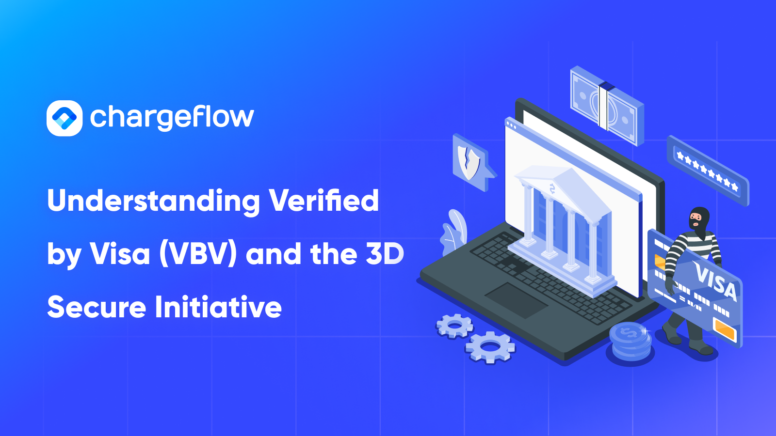Verified by Visa (VBV) & 3D Secure: eCommerce Security Essentials